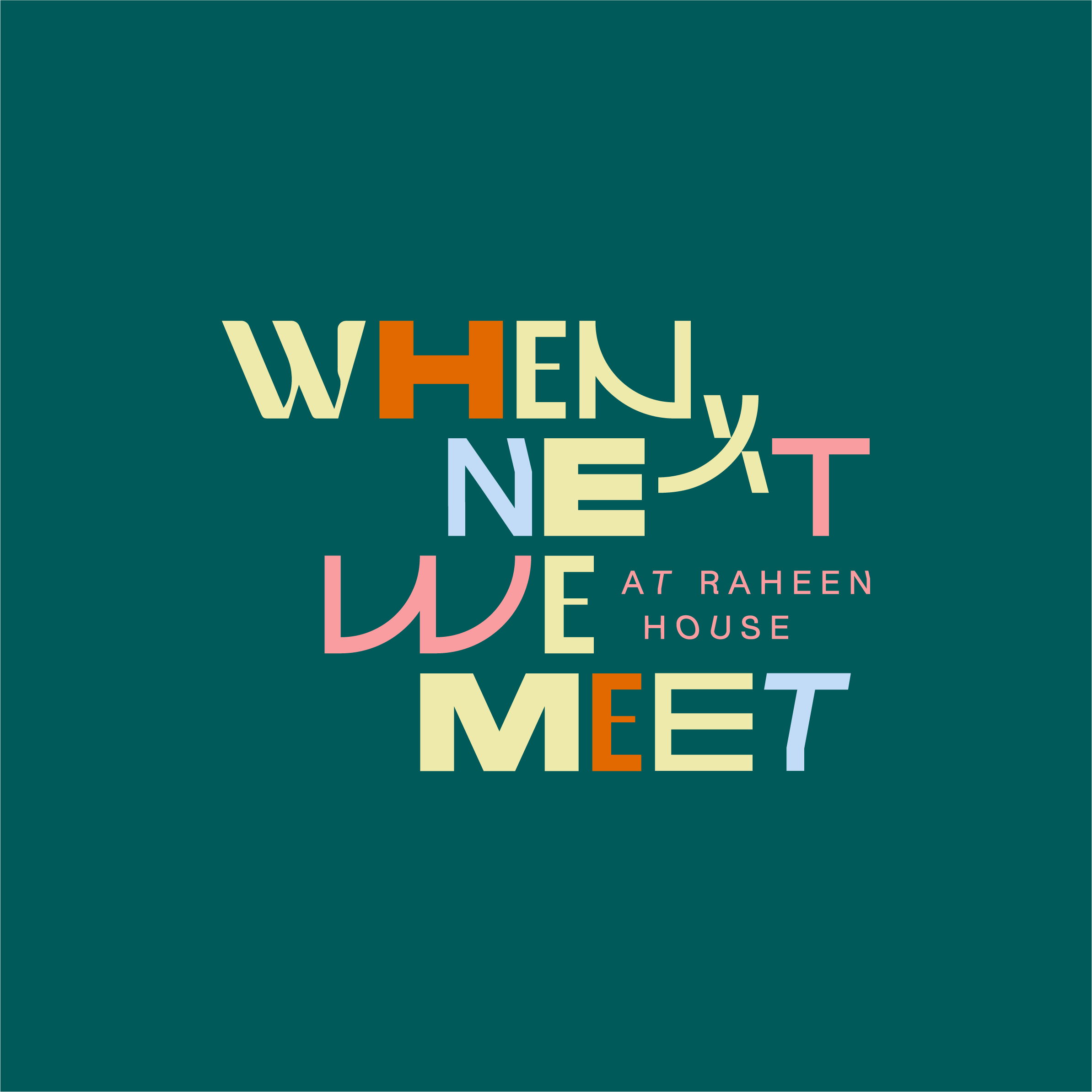 When Next We Meet - Music Festival | Home