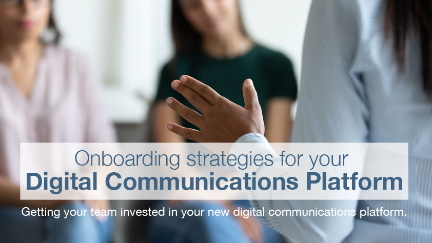 Onboarding Strategies for Your Digital Communications Platform | Grapevine