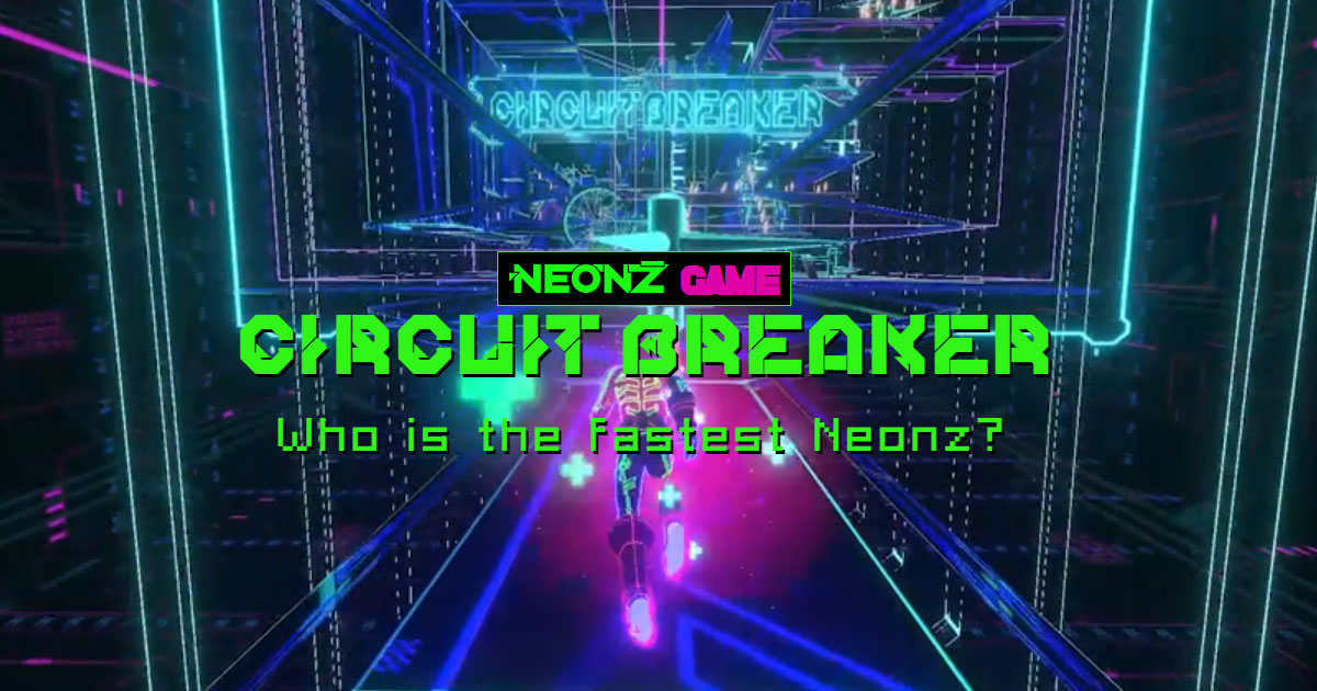 Circuit Breaker | Neonz GAME Tournament