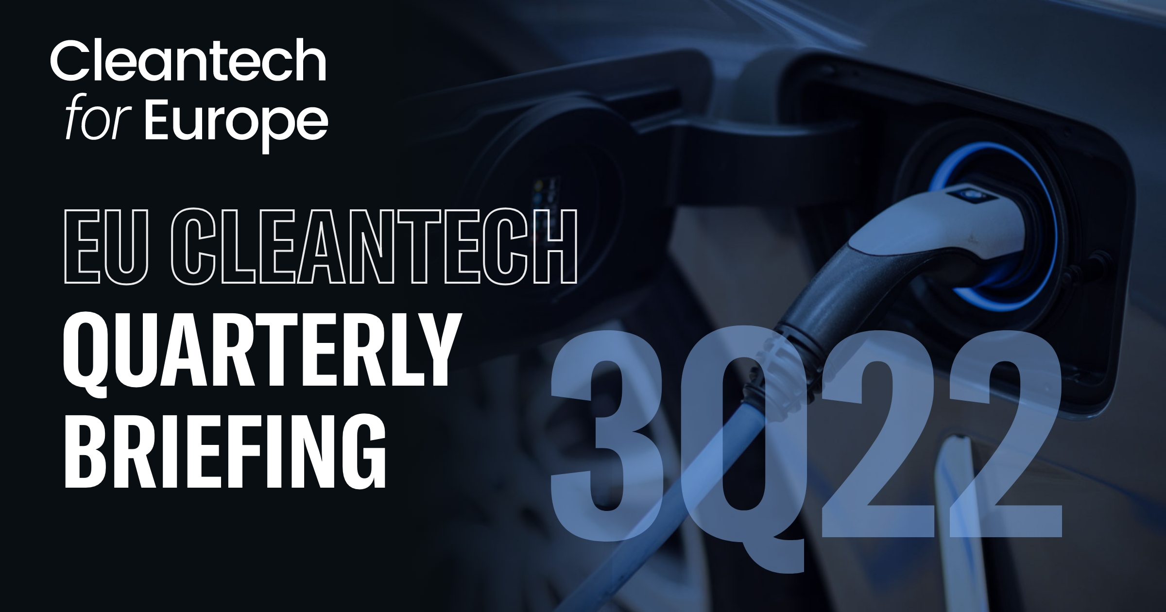 Cleantech Q3 Briefing 2022
