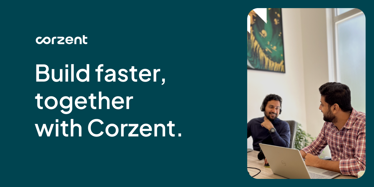 Corzent - Build faster, together with Corzent.