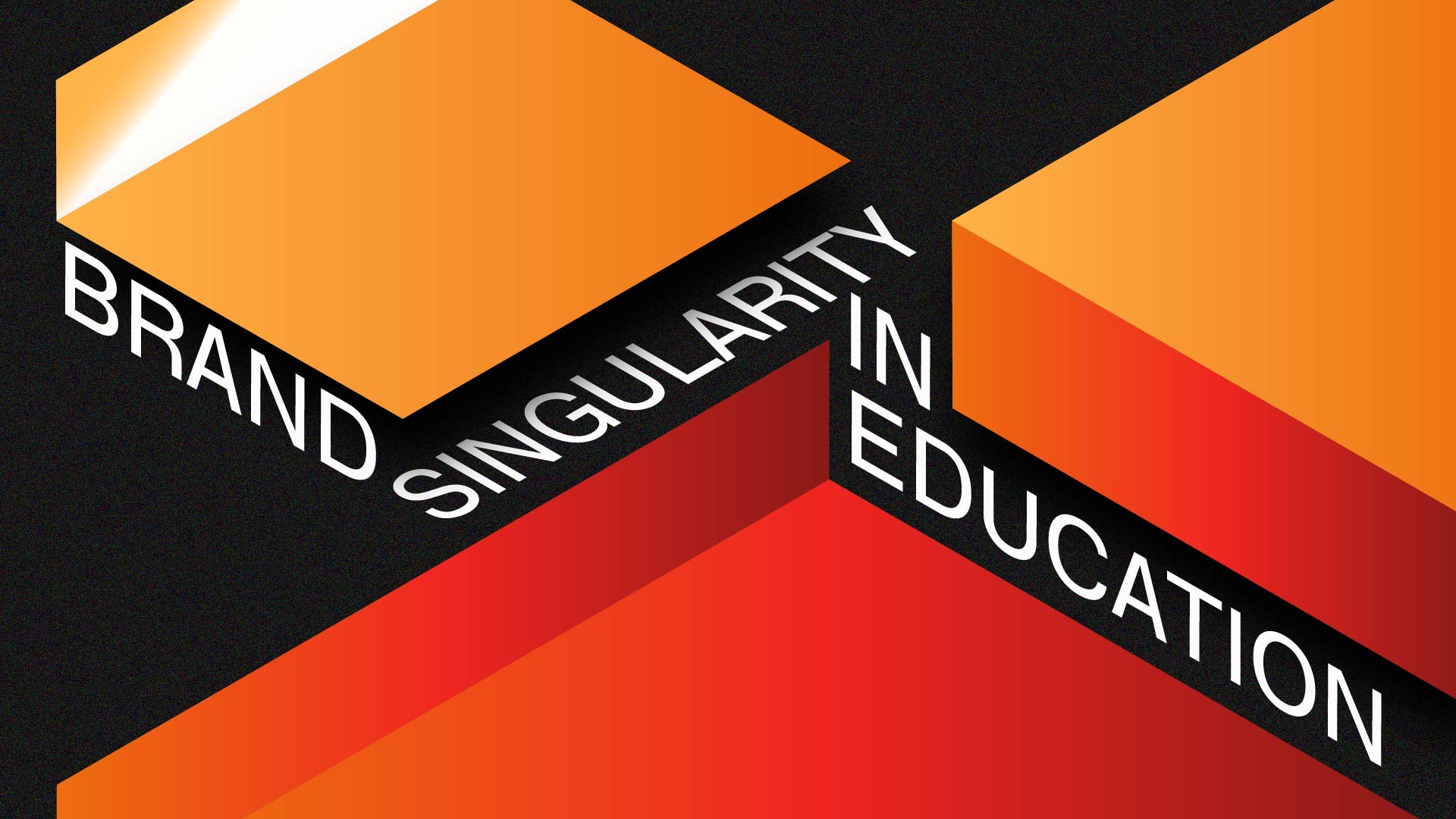 Brand Singularity The Only Way Schools Will Win In Education Studio brand-singularity-the-only-way-schools-will-win-in-education-studio