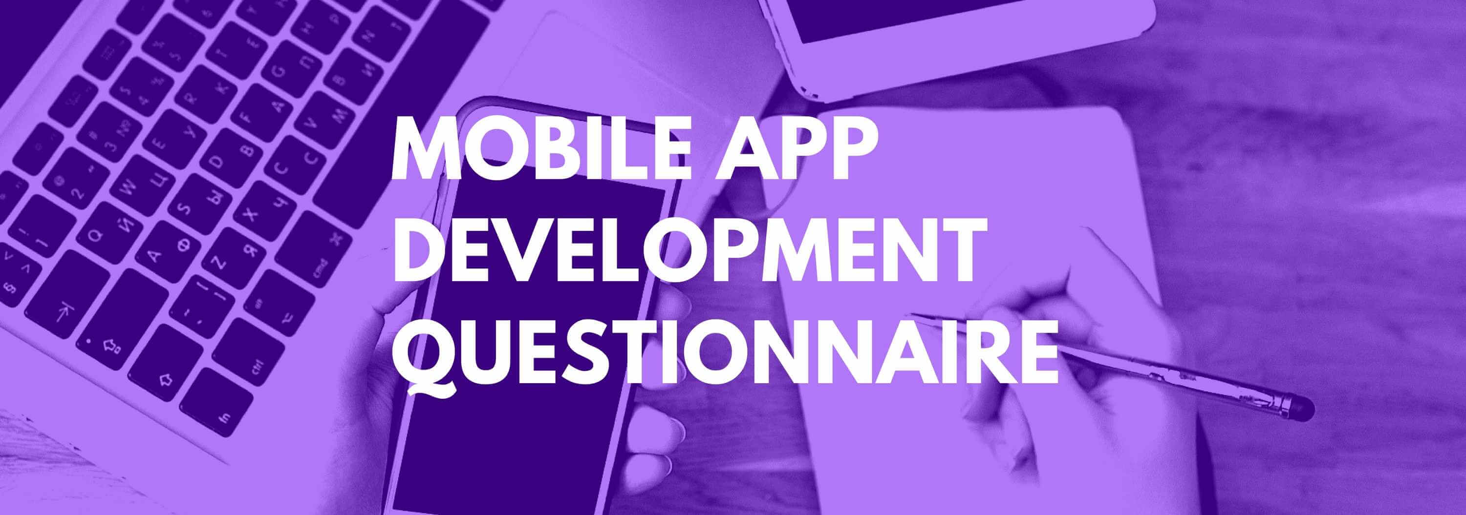 Mobile App Development Questionnaire CognitiveClouds Blog Mobile App Development Questionnaire CognitiveClouds Blog