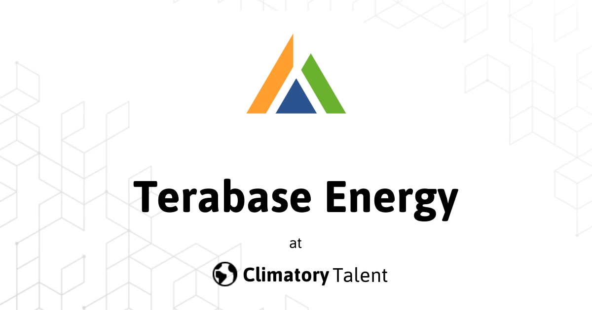👉 Terabase Energy is Hiring! 20 Open Roles | Climatory Talent