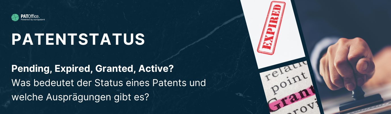 Überwachung des Patentstatus - Welche Status gibt es?