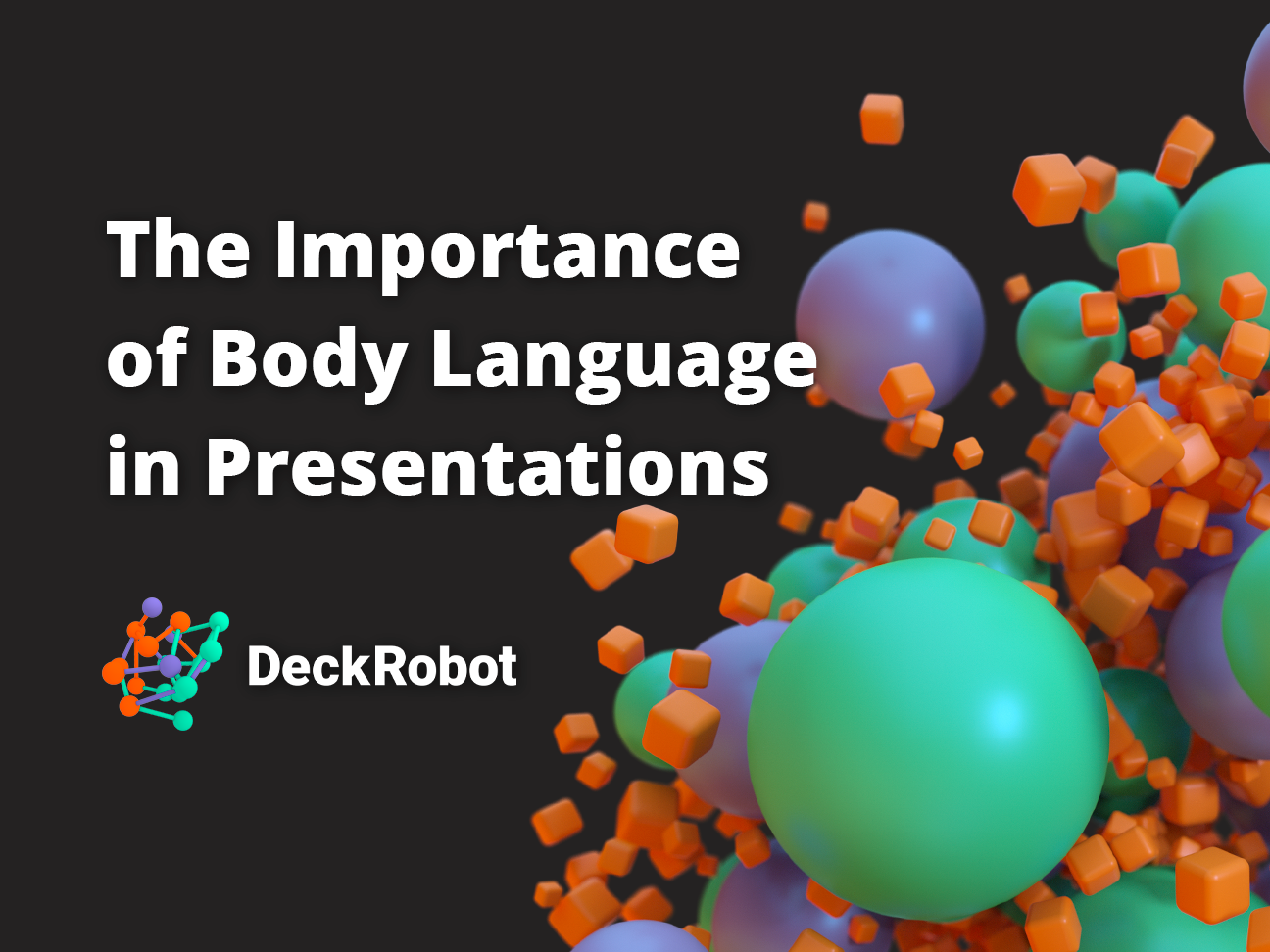 The Importance Of Body Language In Presentations DeckRobot Slides AI the-importance-of-body-language-in-presentations-deckrobot-slides-ai