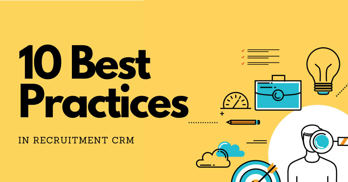 10 Best Practices in Recruitment CRM in 2023