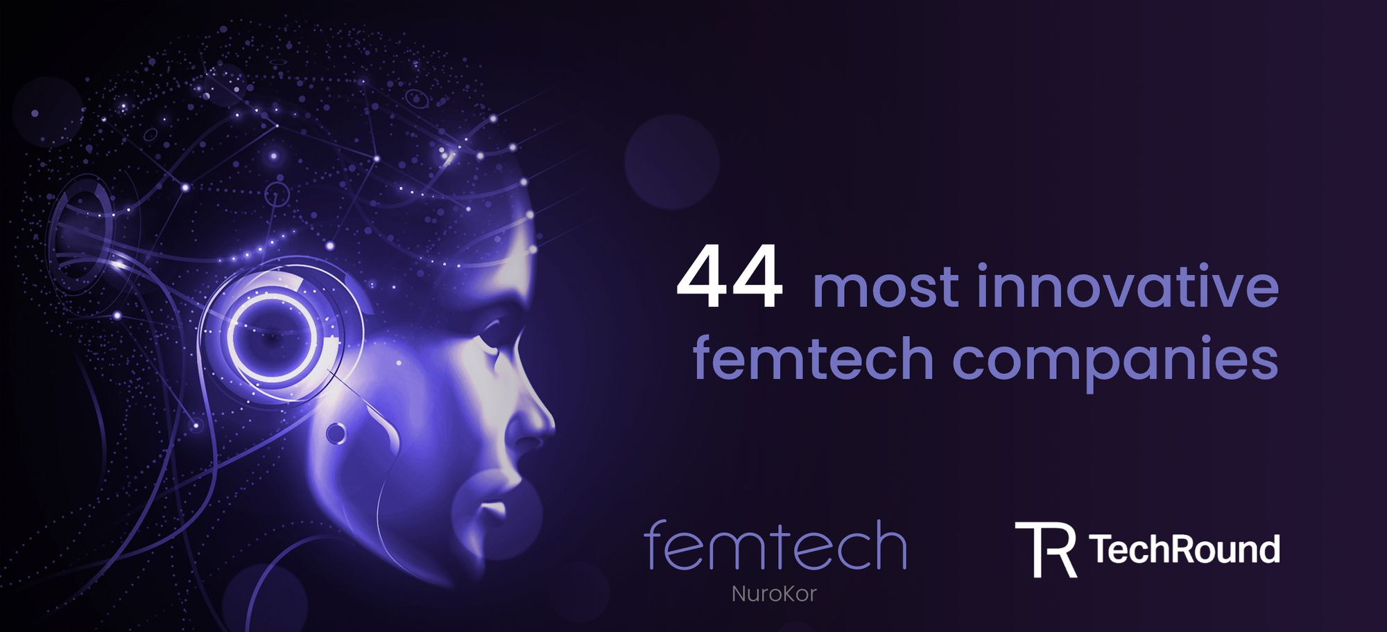 NuroKor Femtech named one of the 44 most innovative femtech companies ...