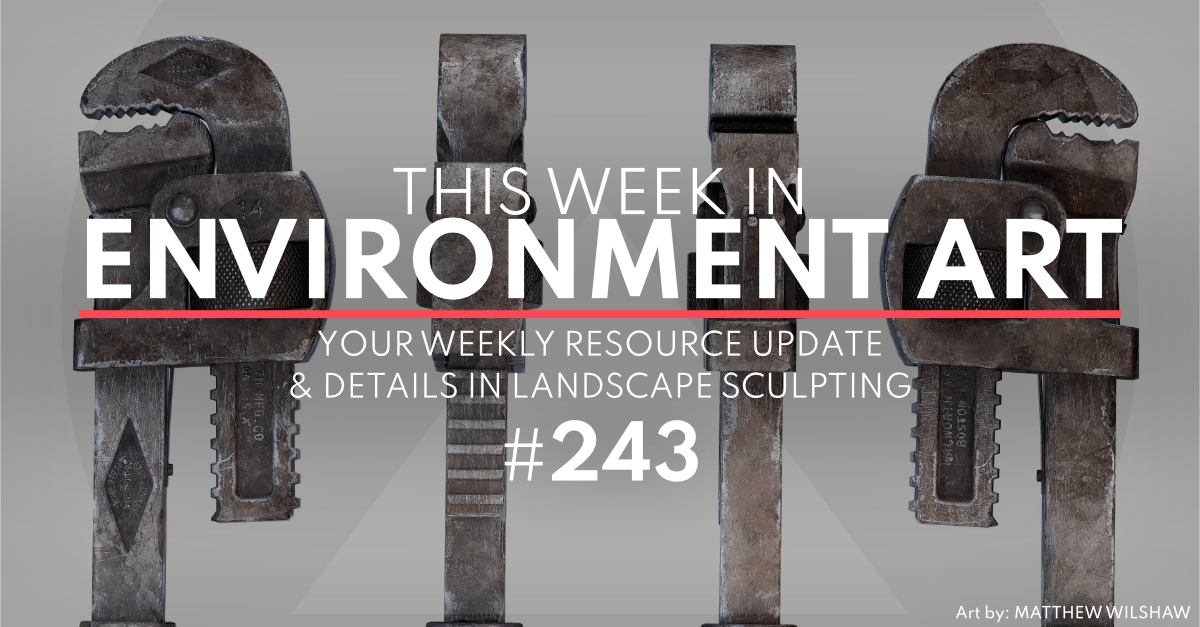 Beyond Extent │ This week in environment art 243