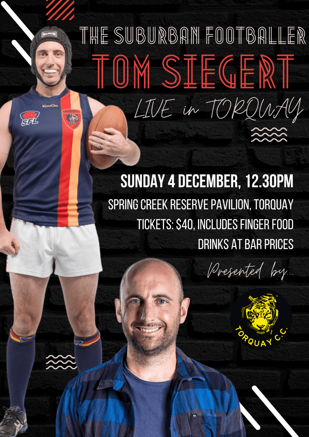 The Suburban Footballer - Tom Siegert: book tickets