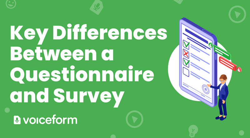 Questionnaire vs Survey: 2 Key Differences