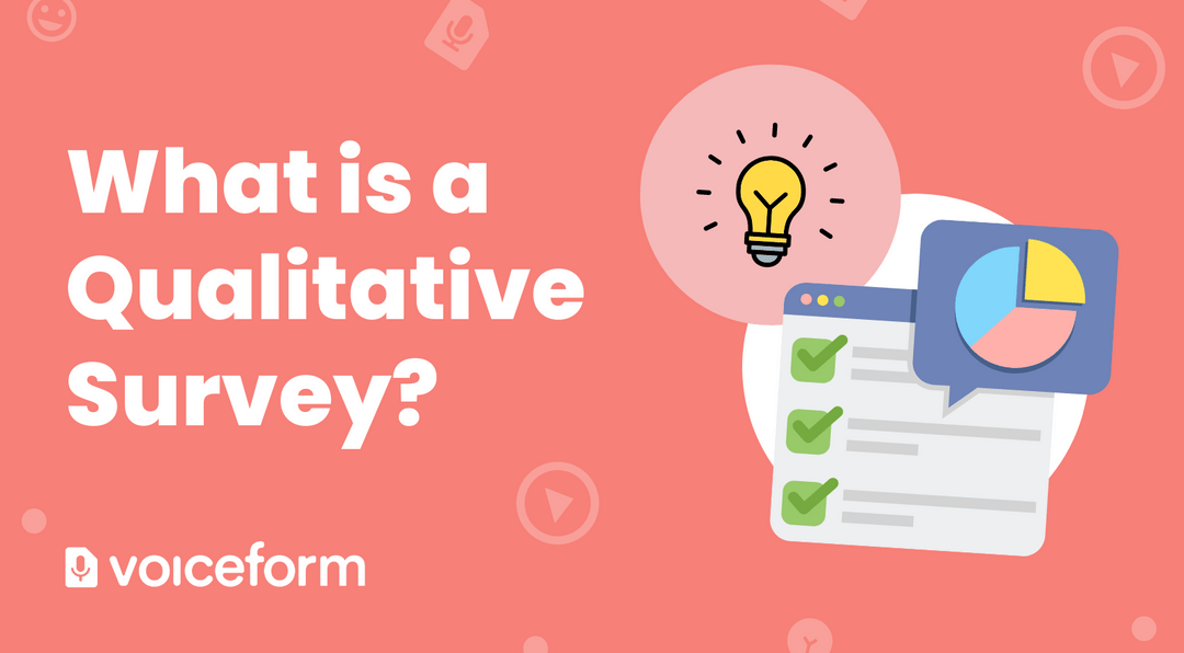 Qualitative Survey: Meaning and Examples