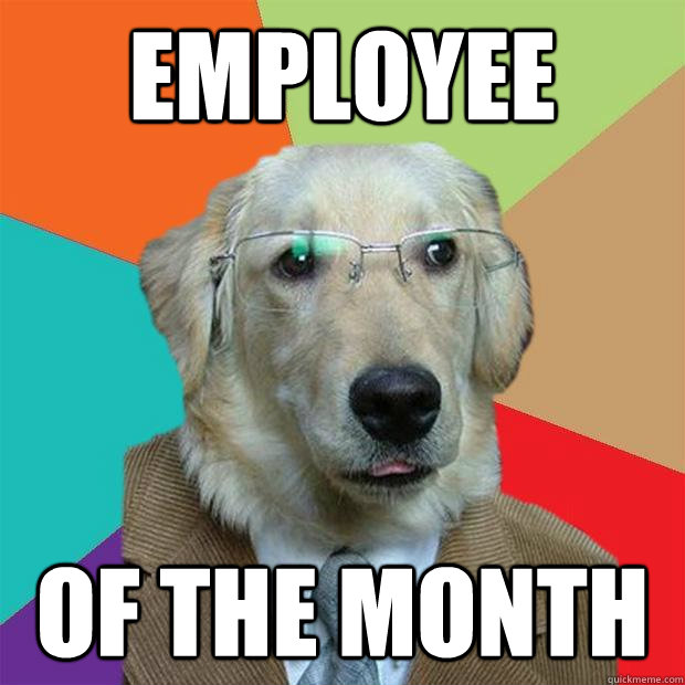 10 Great Employee Of The Month Memes | PerkUp
