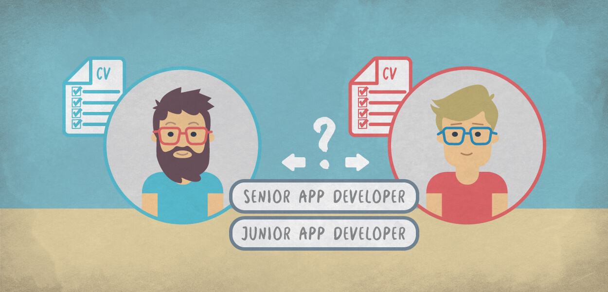 How to recognize a true senior app developer? the complete checklist.