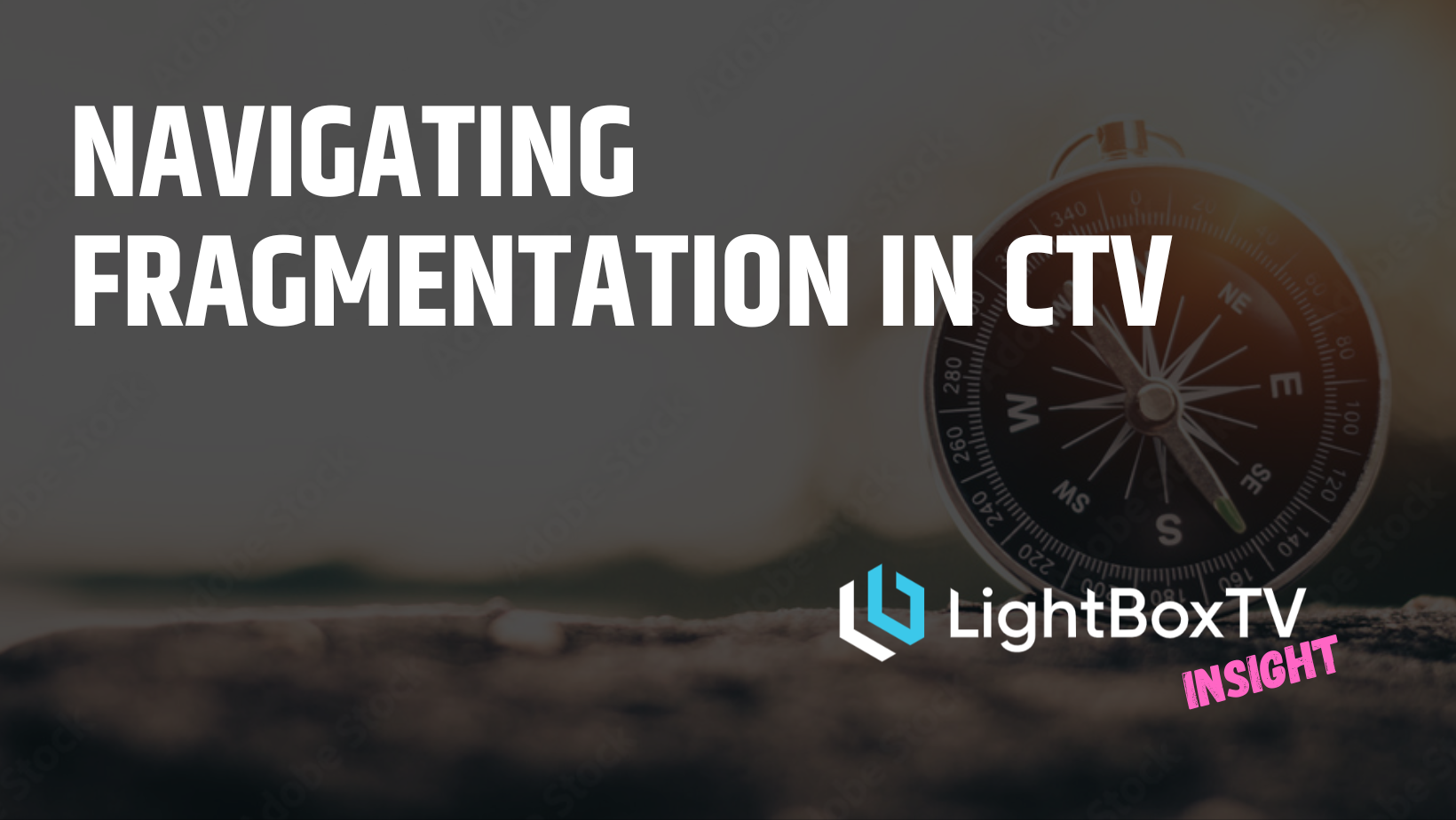 LightBoxTV Insights | Navigating Fragmentation in TV Advertising: A ...
