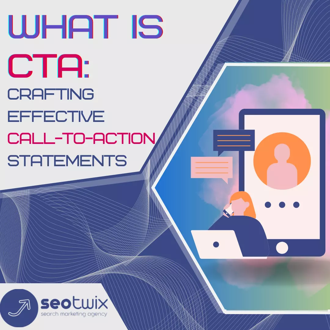 What is CTA: A Guide to Crafting Effective Call-to-Action Statements ...