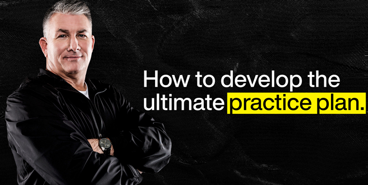 How to Develop the Ultimate Practice Plan | Versus