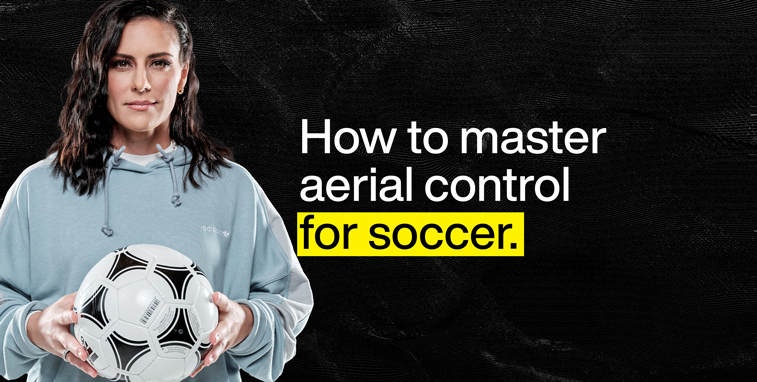 How to Master Aerial Control for Soccer | Versus