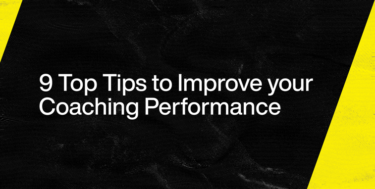 9 Tips to Improve Coaching Performance | Versus