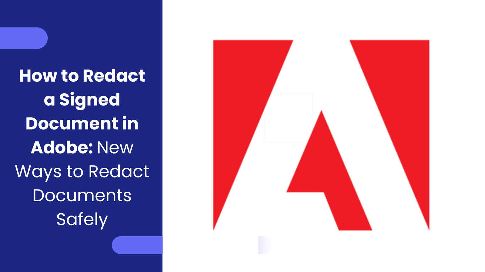 How to Redact a Signed Document in Adobe: New Ways to Redact Documents ...