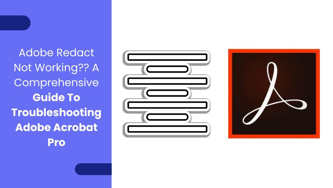 Adobe Redact Not Working?? A Comprehensive Guide To Troubleshooting ...