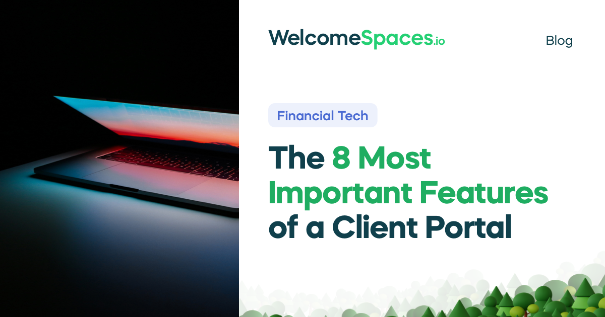 The 8 Most Important Features of a Client Portal - Build your Wealth ...