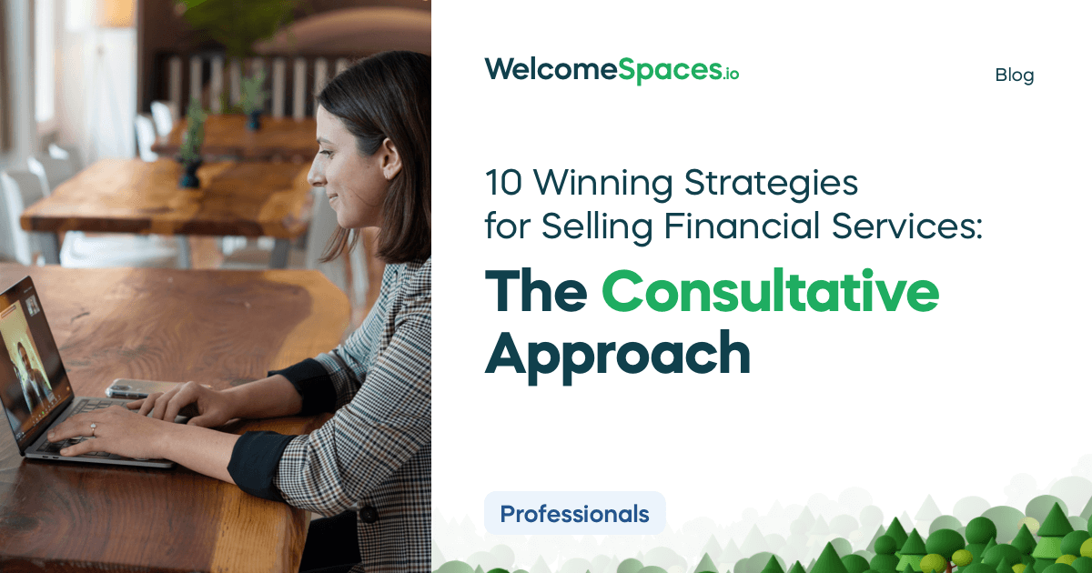 10 Winning Strategies for Selling Financial Services: The Consultative ...