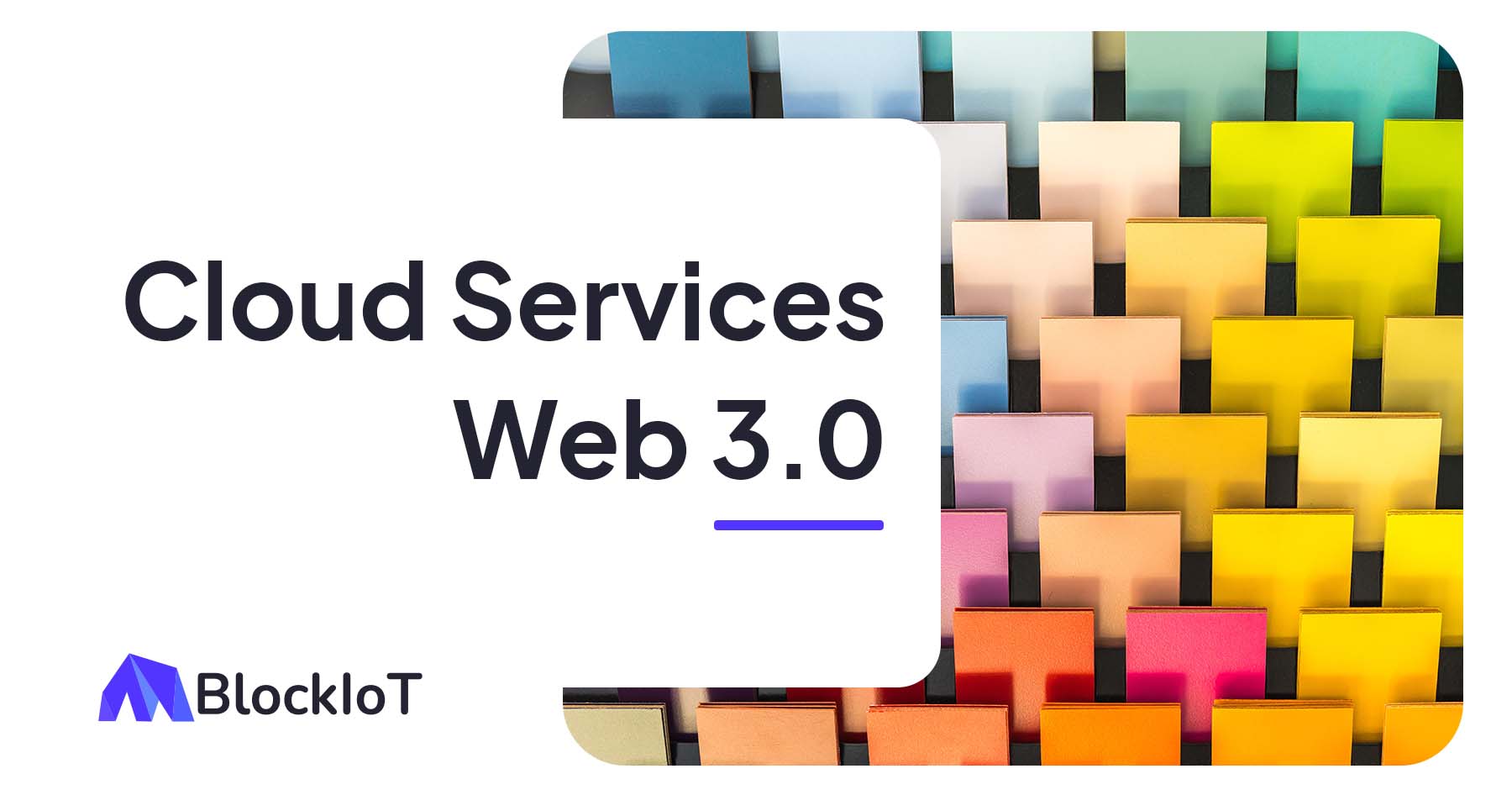 BlockIoT - Cloud Services for Web 3.0