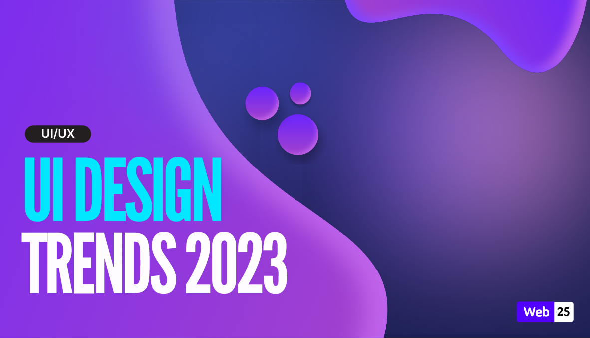 Top 5 UI Design Trends 2023