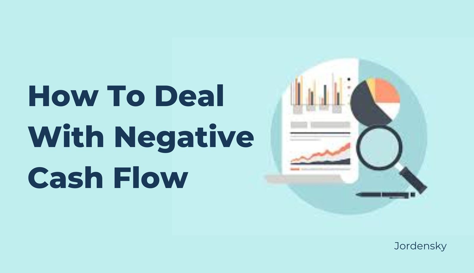 Everything You Wanted to Know About Negative Cash Flow and How to ...