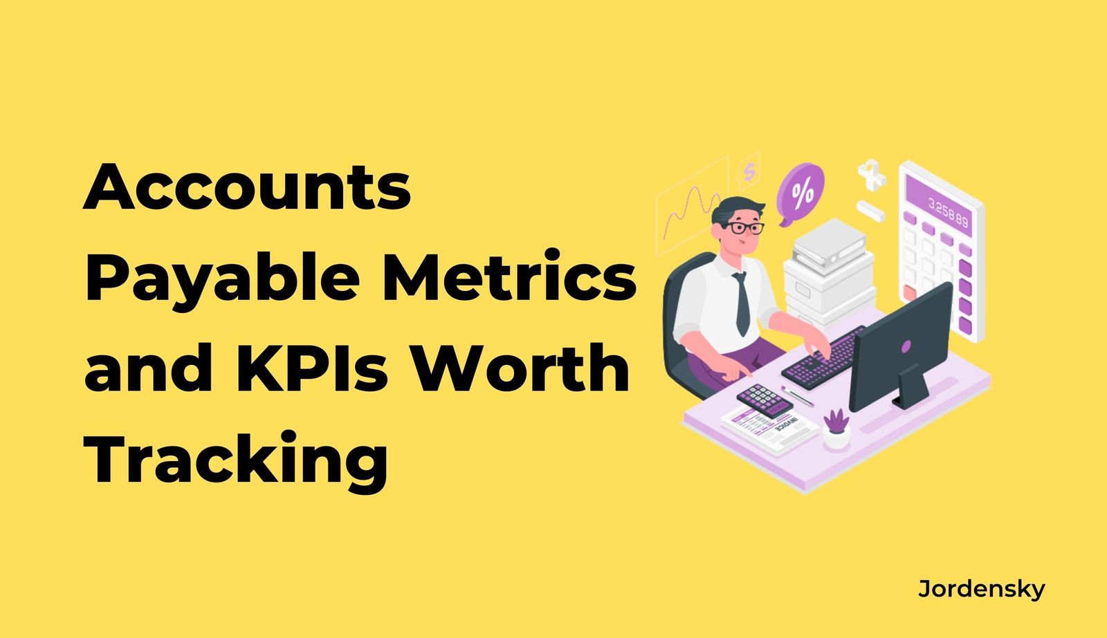 The Essential Accounts Payable Metrics and KPIs for every Business ...