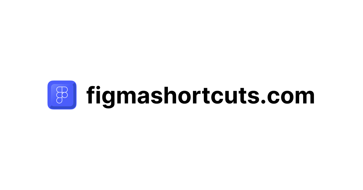Figma Shortcuts ⚡️