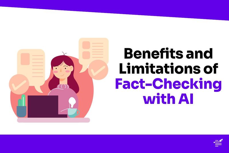 The Benefits and Limitations of Fact-Checking with AI