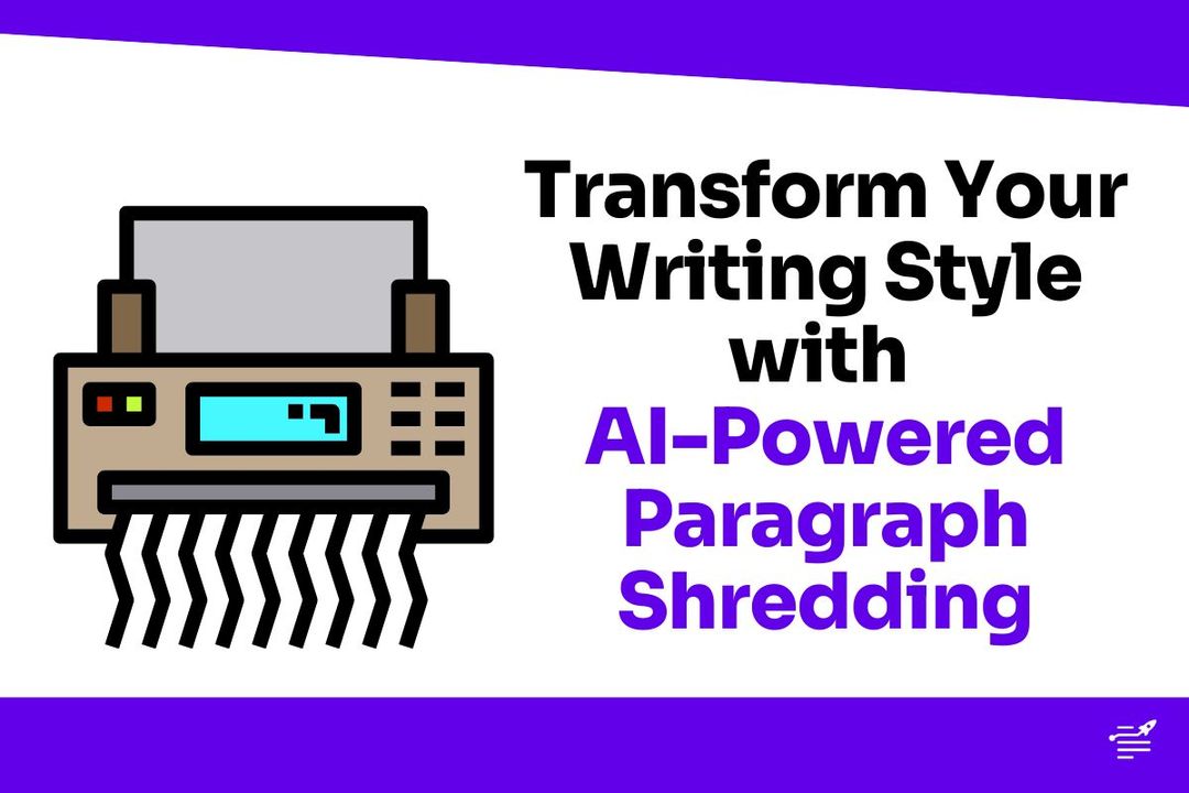 Creating More Readable Content: How AI Can Help Shred Your Paragraphs