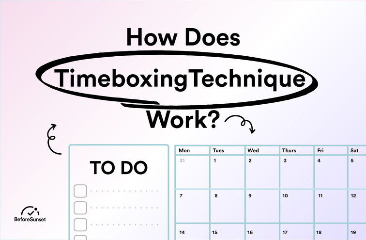 How Does Timeboxing Technique Work and How to Use It?