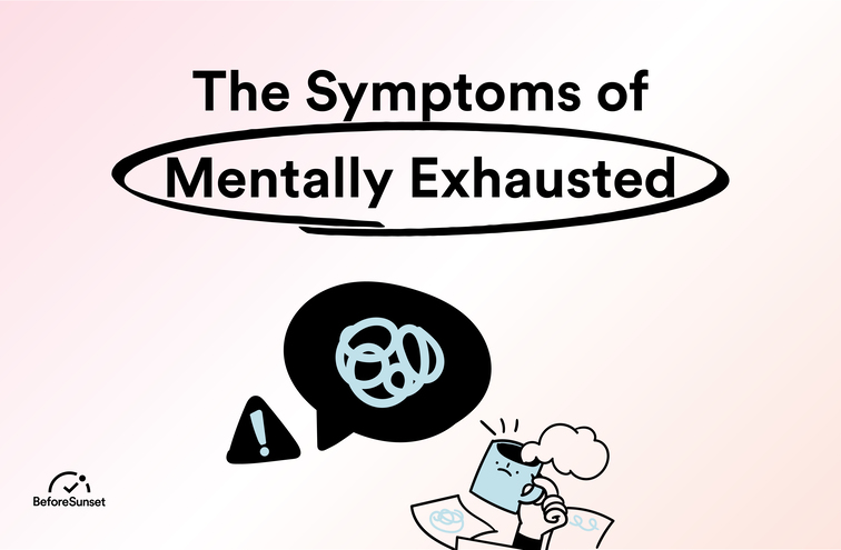 The Symptoms of Mentally Exhausted: When You Feel Like You Could Sleep ...