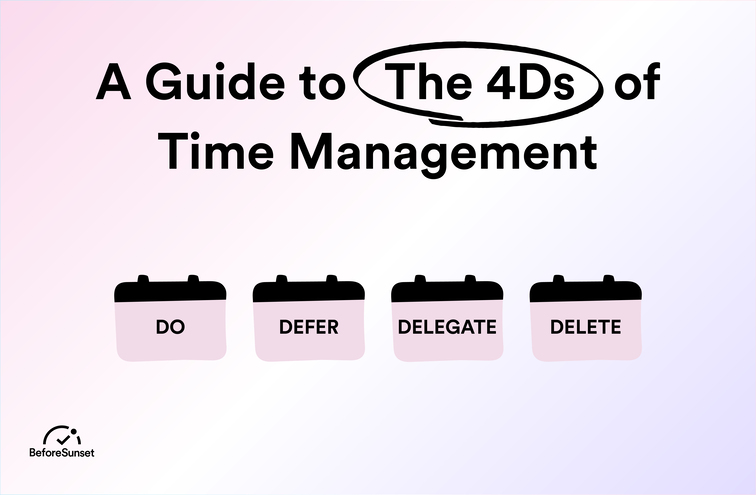 A Guide to The 4Ds of Time Management