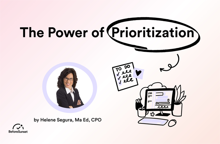The Power of Prioritization: How to Make the Most of Your Time