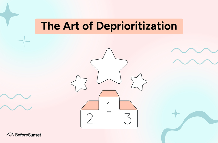 The Art of Deprioritization: Mastering Priorities for a 13% Boost in ...