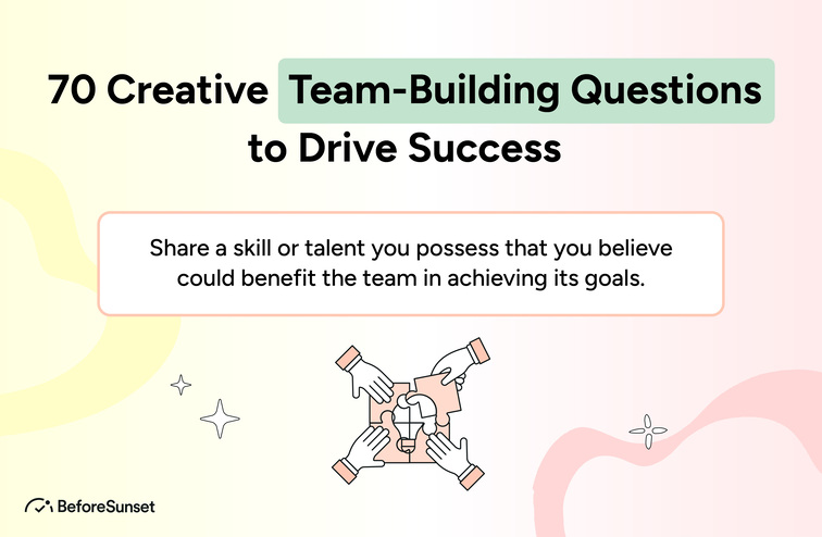 70 Creative Team Building Questions to Drive Success