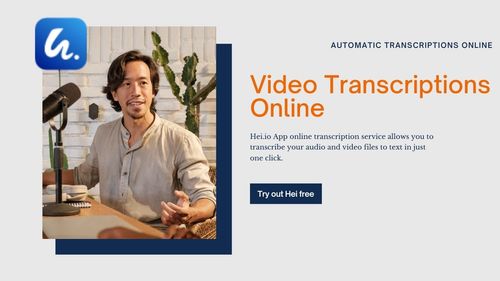 Video Transcriptions Online - Transcription software for Windows,Mac - Hei.io