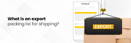 Export Packing List for Shipping- An AI guide for Automation