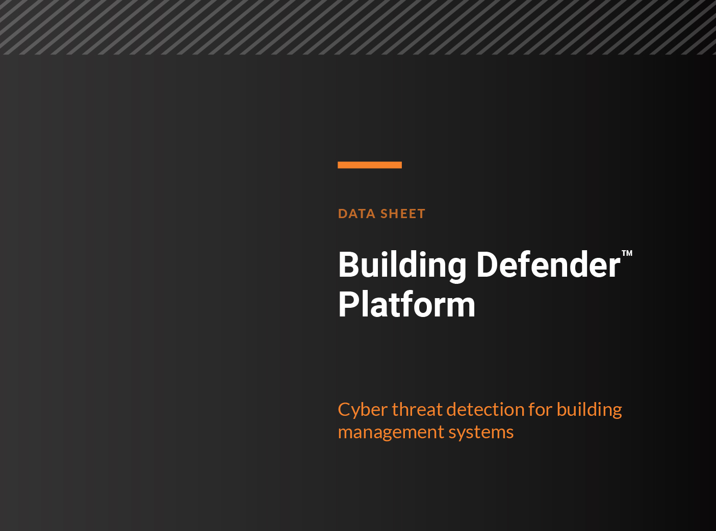 Industrial Defender Building Defender™ Data Sheet | Industrial Defender