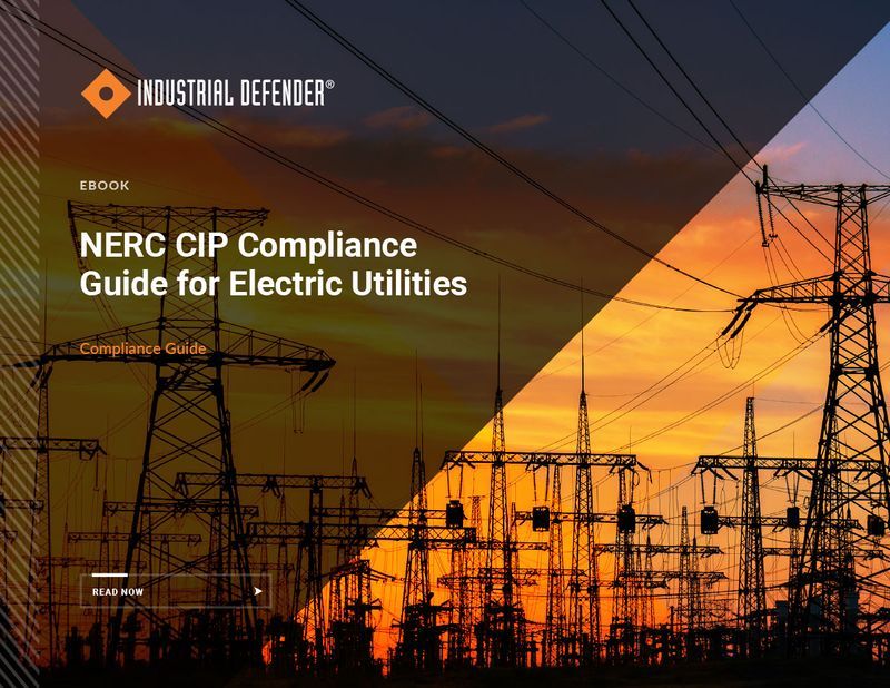 What Is NERC CIP: The Ultimate Guide | Industrial Defender OT/ICS ...