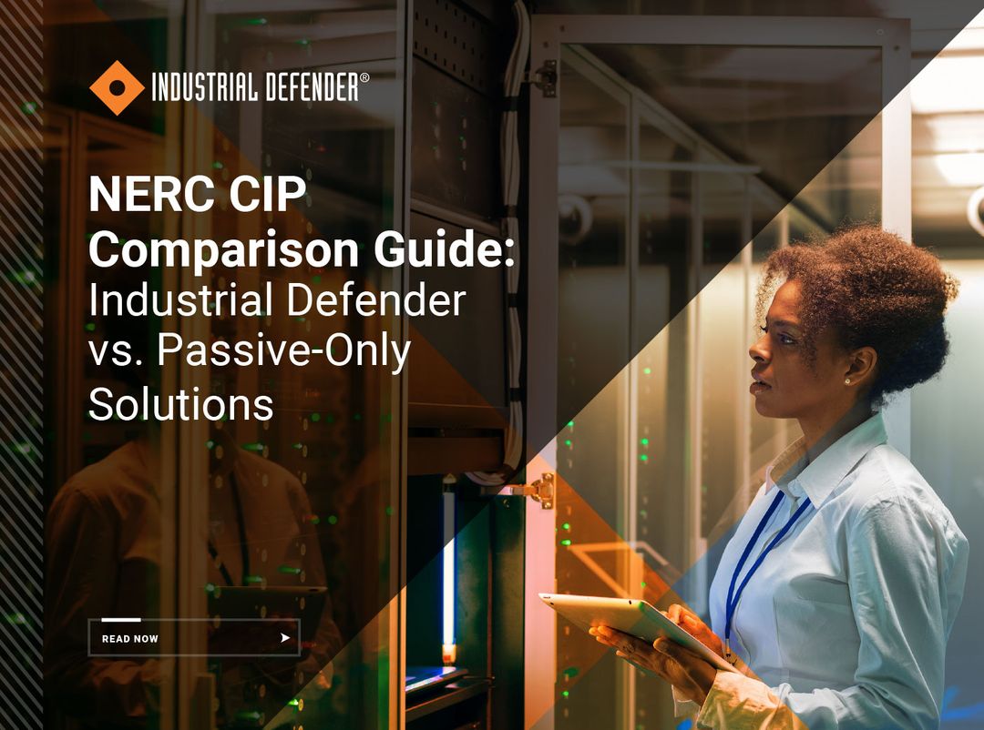 NERC CIP Comparison Guide: Industrial Defender vs. Passive-Only ...