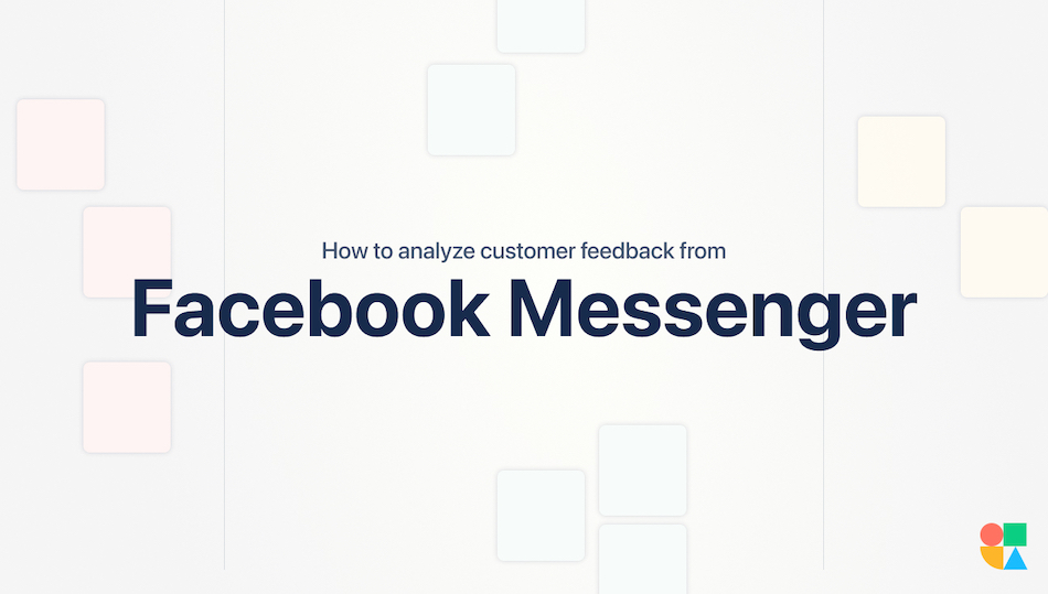 How to analyze customer feedback from Facebook Messenger with AI