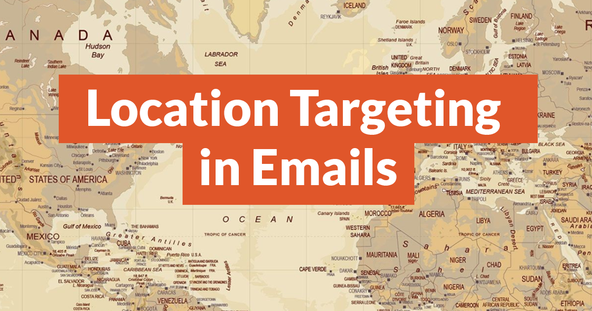 Quick Wins: Amplify Email Relevance with Location Targeting | Reignite Blog