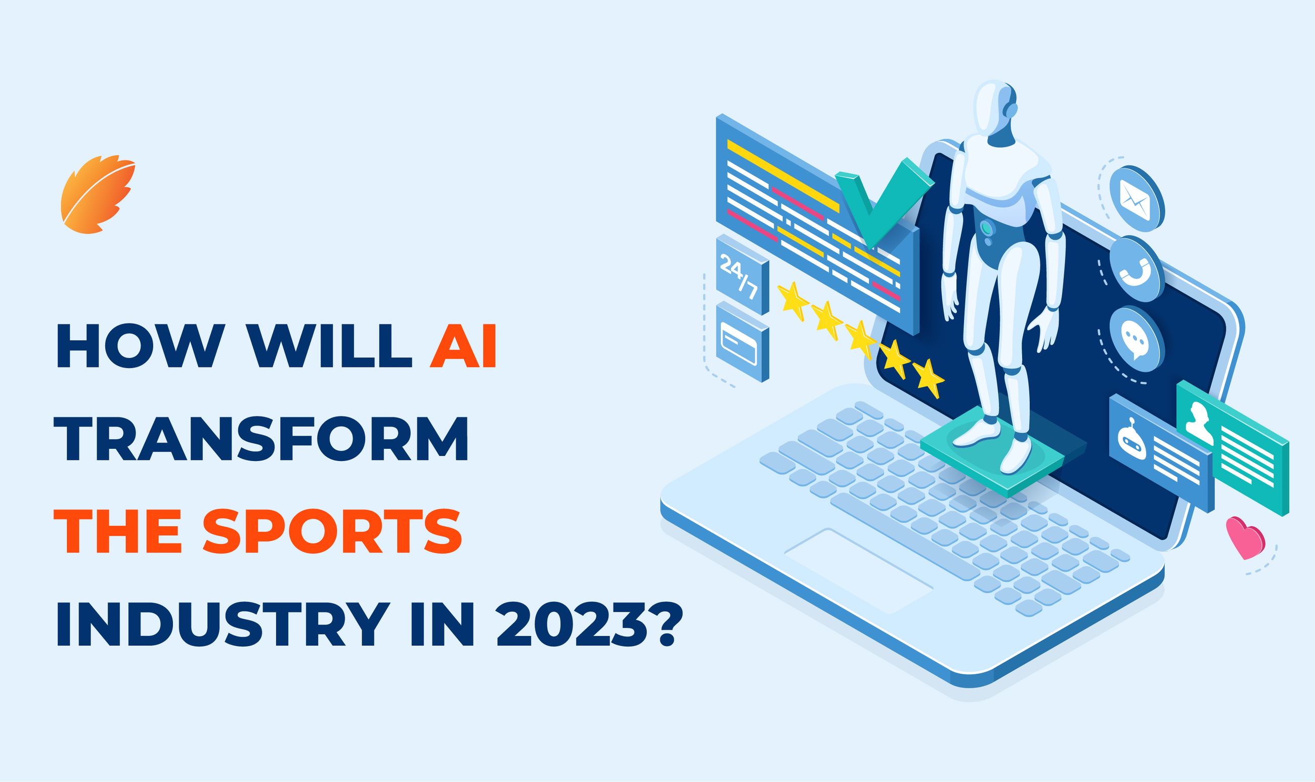 How Will AI Transform The Sports Industry In 2023? —Consagous