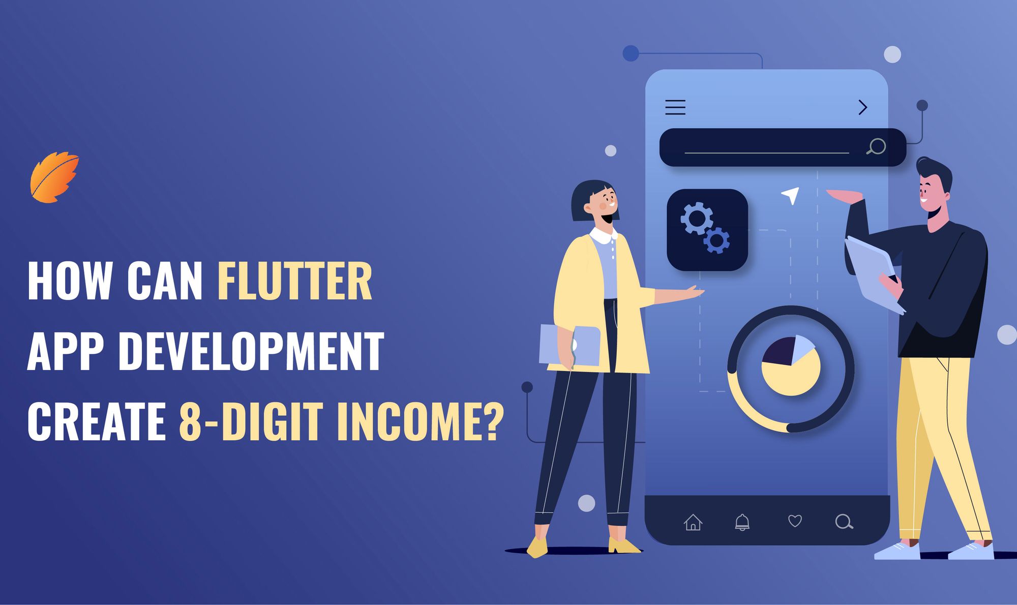 How Can Flutter App Development Create 8-Digit Income? —Consagous