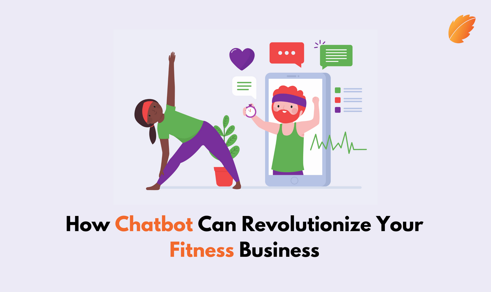 How Chatbot Can Revolutionize Your Fitness Business? —Consagous